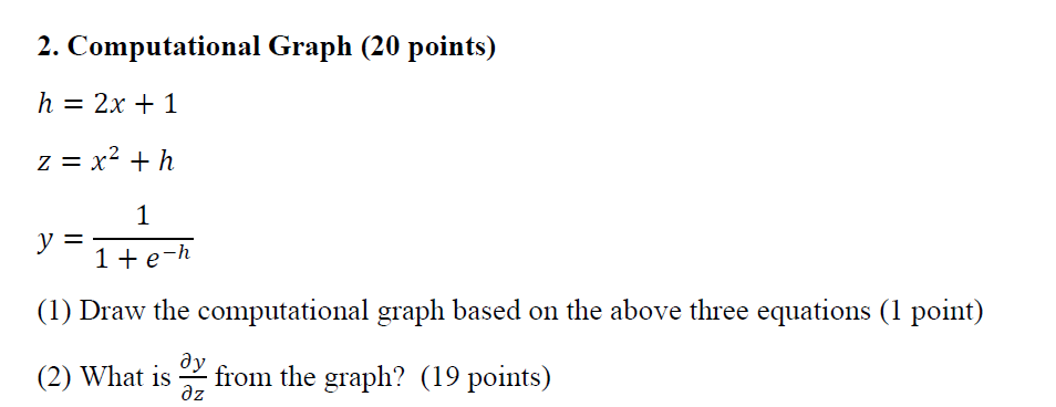 Solved 2. Computational Graph (20 points) | Chegg.com