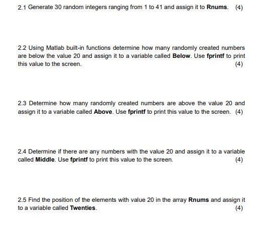 Solved 2.1 Generate 30 random integers ranging from 1 to 41 | Chegg.com