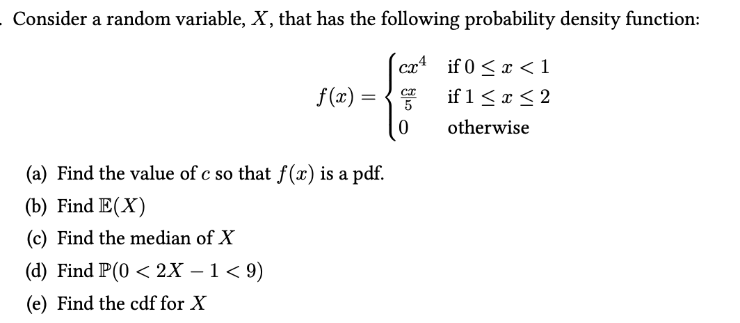 Solved . Consider a random variable, X, that has the | Chegg.com