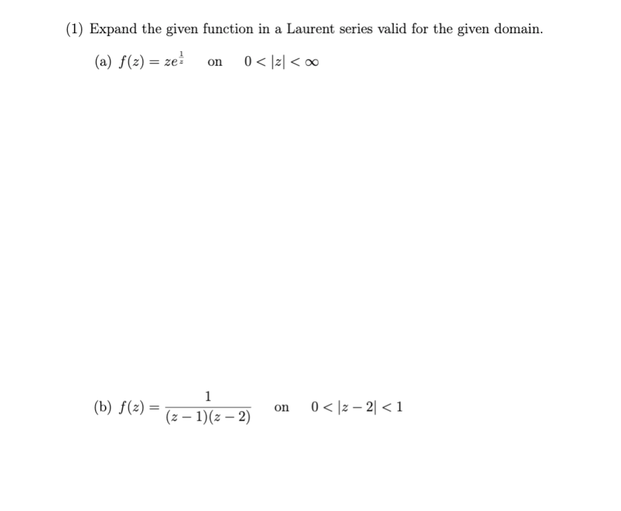 Solved (1) Expand the given function in a Laurent series | Chegg.com