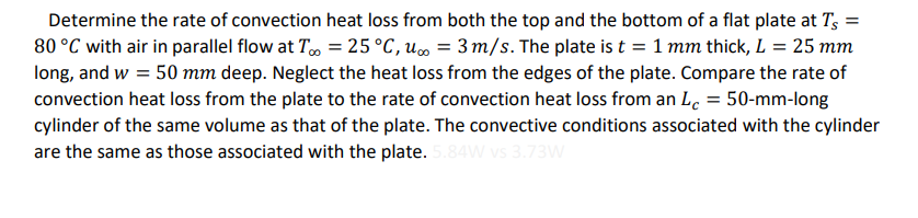 Solved Determine the rate of convection heat loss from both | Chegg.com