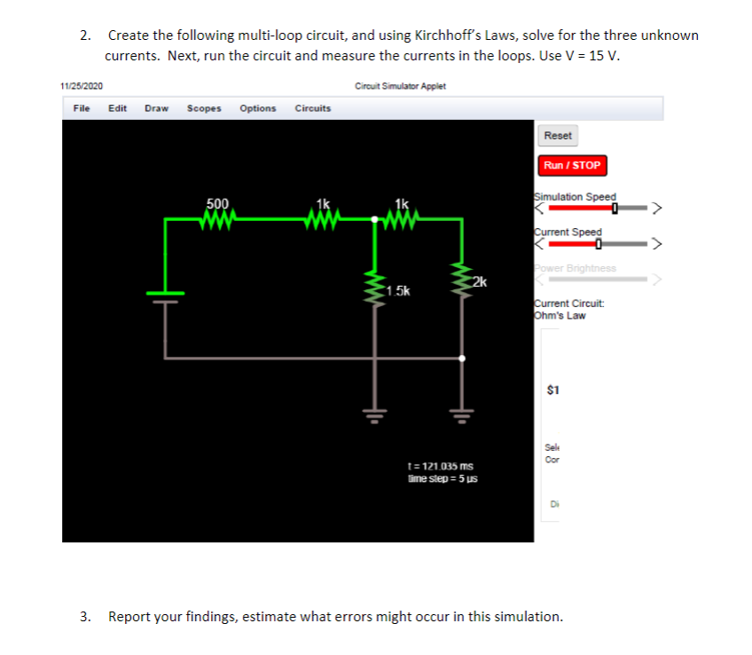 Solved 2. Create the following multi-loop circuit, and using | Chegg.com
