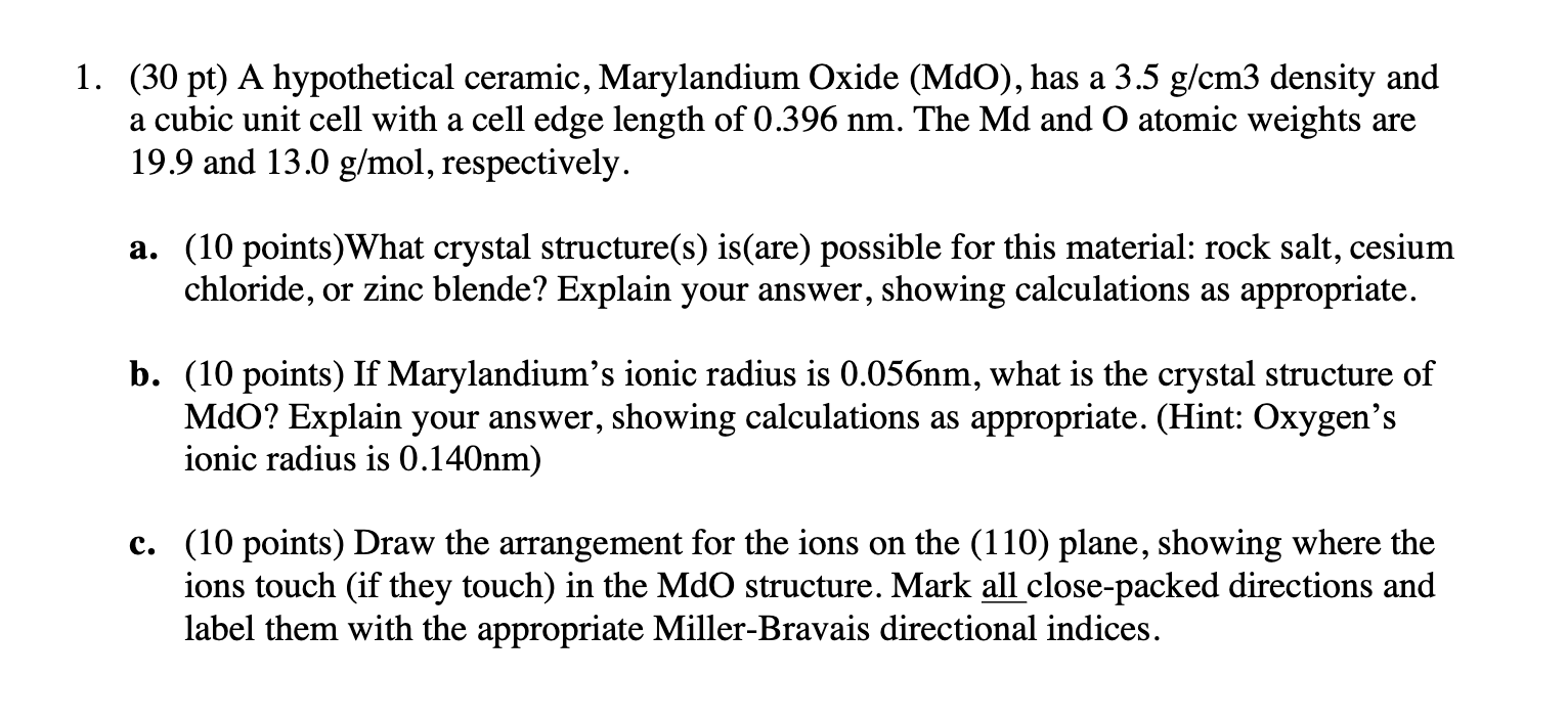 Solved (30pt) ﻿A hypothetical ceramic, Marylandium Oxide | Chegg.com