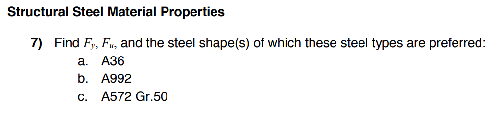 Solved Structural Steel Material Properties 7) Find Fy, Fu, | Chegg.com