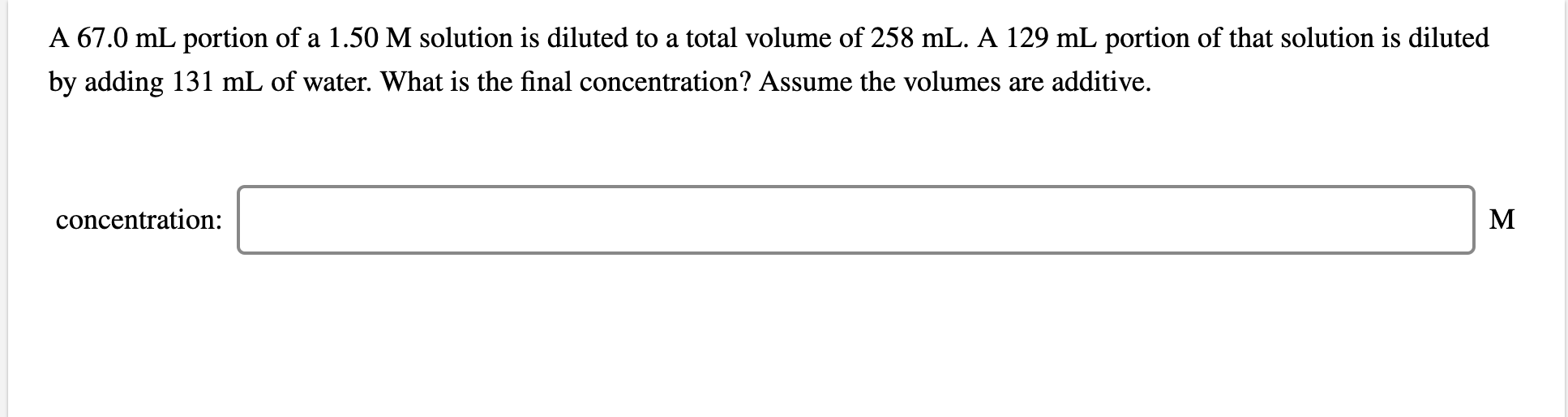 Solved A 67.0 mL portion of a 1.50 M solution is diluted to | Chegg.com