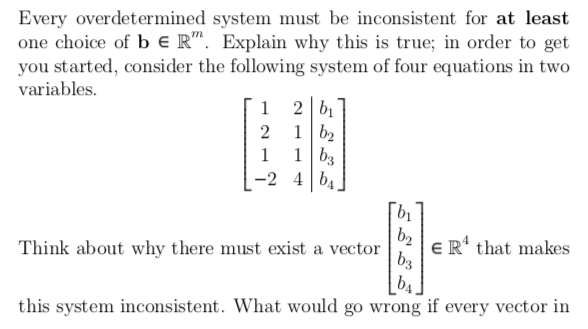 Solved Every overdetermined system must be inconsistent for | Chegg.com