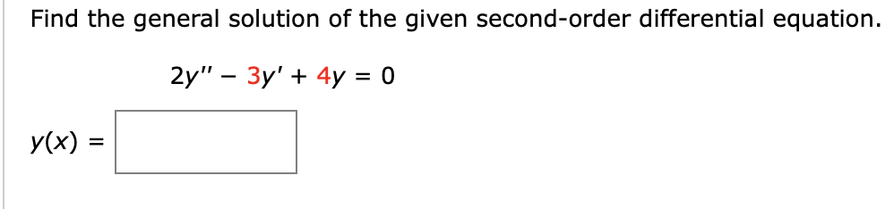 Solved Find the general solution of the given second-order | Chegg.com