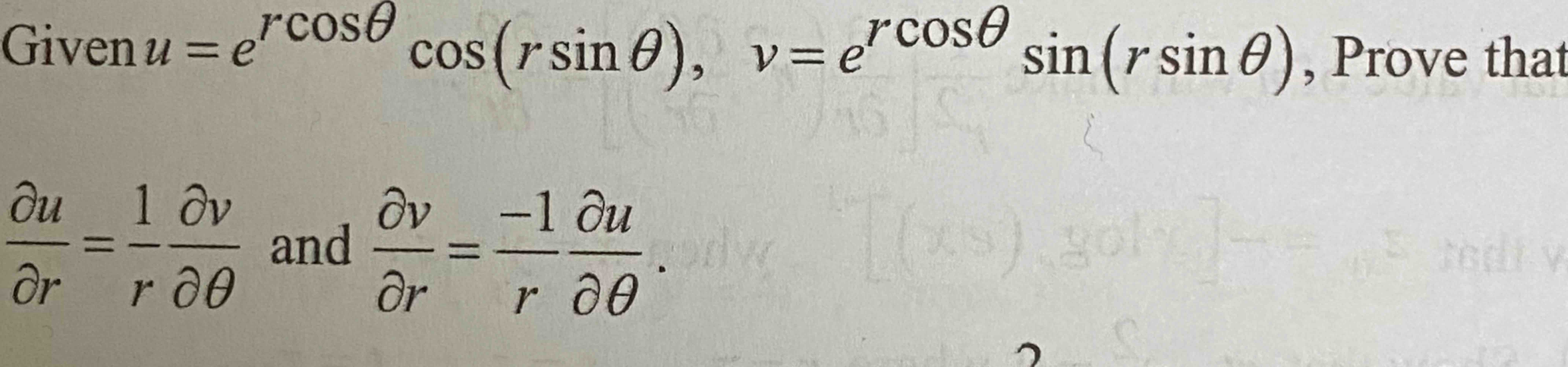 Solved Given u=ercosθcos(rsinθ),v=ercosθsin(rsinθ), ﻿Prove | Chegg.com