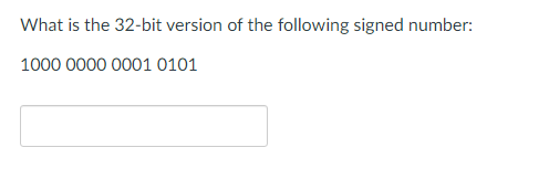 Solved What is the 32-bit version of the following signed | Chegg.com