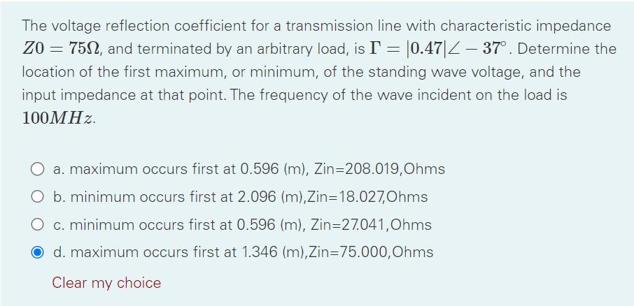 Solved The voltage reflection coefficient for a transmission | Chegg.com