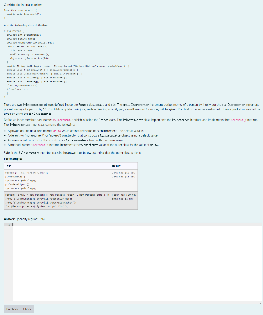 Solved Consider the interface below: interface Incrementer | Chegg.com