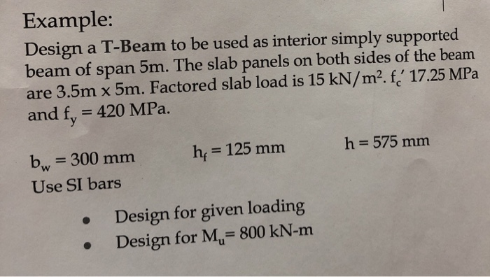 Solved Example: Design a T-Beam to be used as interior | Chegg.com