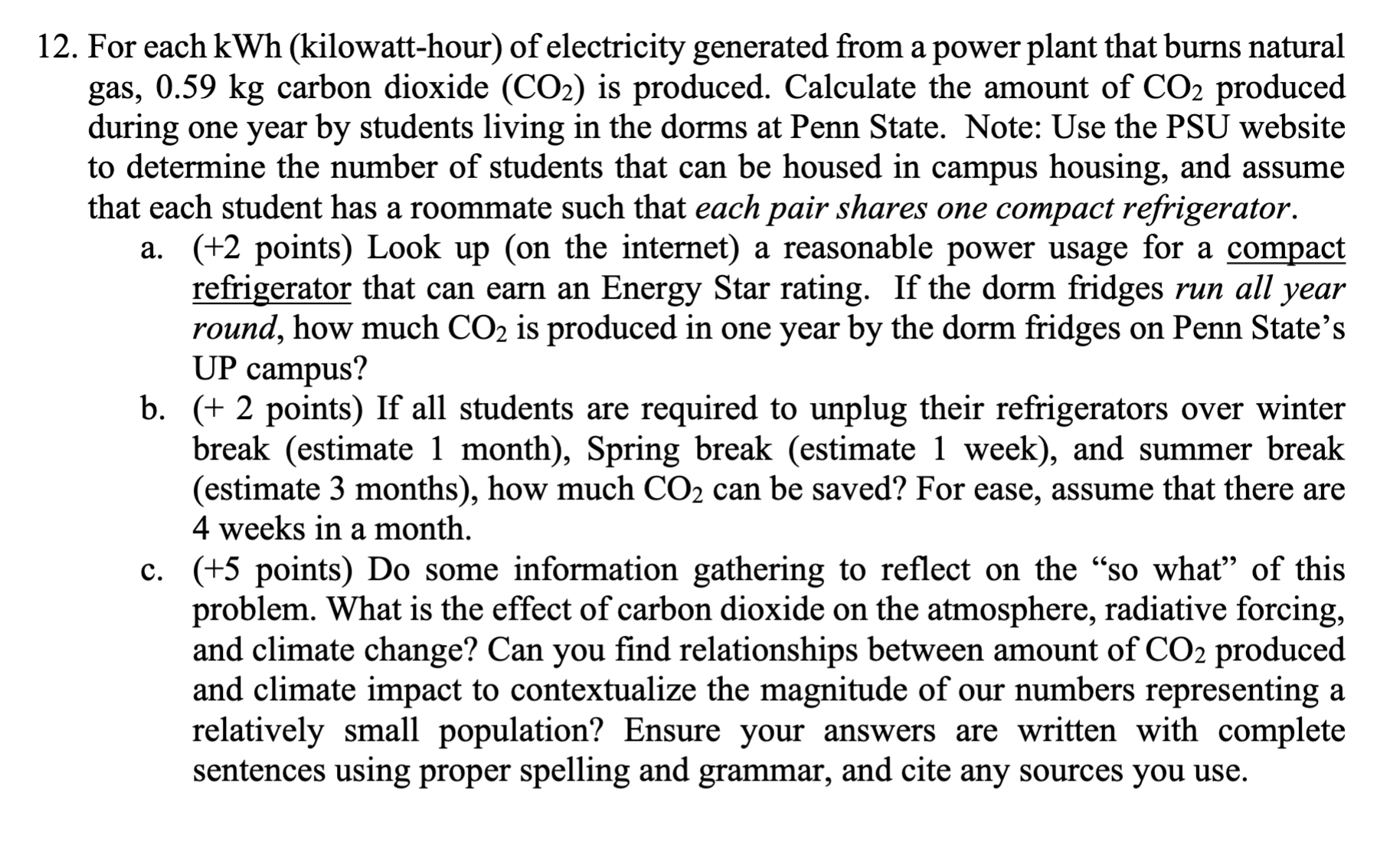 Solved For each kWh (kilowatt-hour) ﻿of electricity | Chegg.com