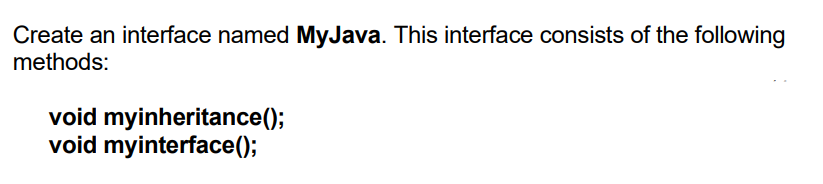 Solved Create an interface named MyJava. This interface | Chegg.com