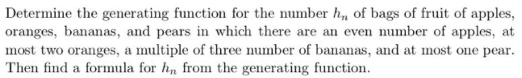 Solved Determine the generating function for the number hn | Chegg.com
