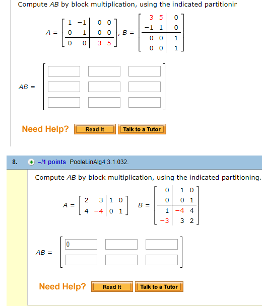 Solved Compute AB by block multiplication, using the | Chegg.com