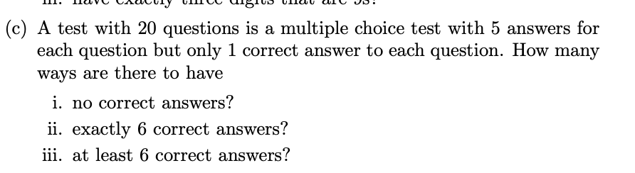 Solved (c) A test with 20 questions is a multiple choice | Chegg.com