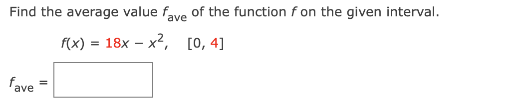 Solved Find the average value fave of the function f on the | Chegg.com