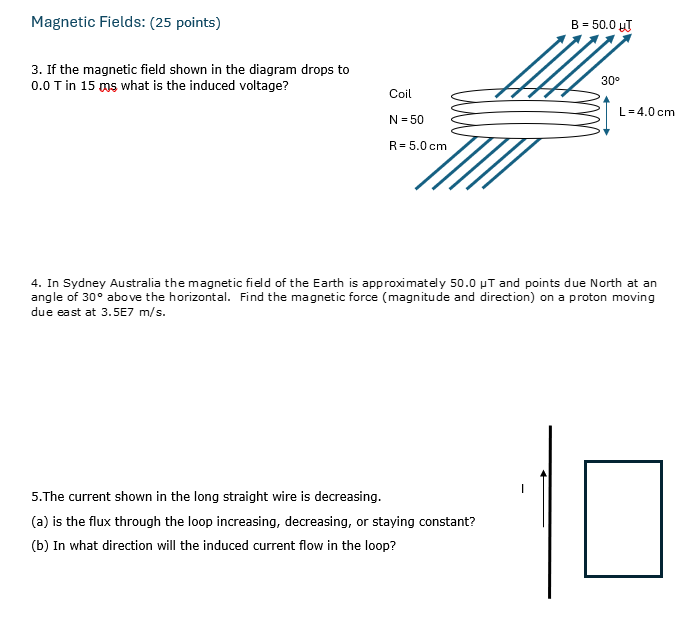 Solved Magnetic Fields: (25 ﻿points)If the magnetic field | Chegg.com