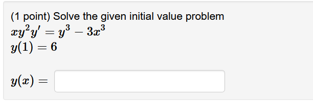 Solved (1 point) Solve the given initial value problem xyy' | Chegg.com