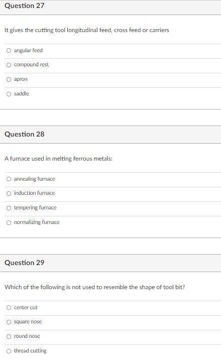 Solved Question 27 It gives the cutting tool longitudinal | Chegg.com