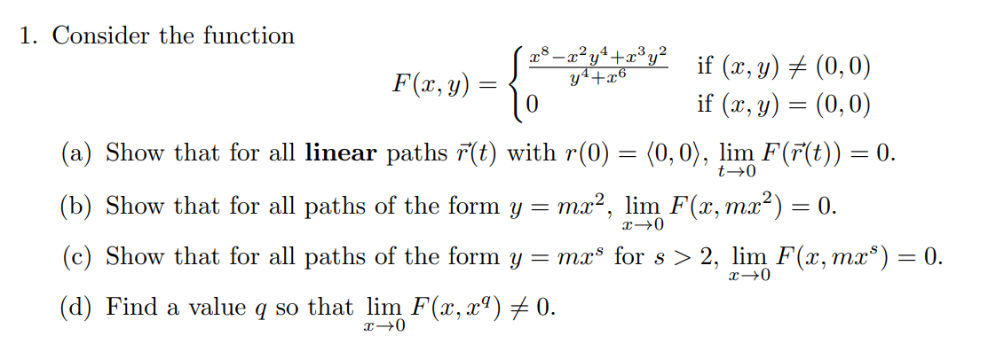 Solved 1 Consider The Function F X Y {y4 X6x8−x2y4 X3y20