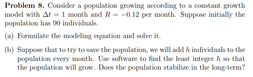Solved Problem 8. Consider a population growing according to | Chegg.com