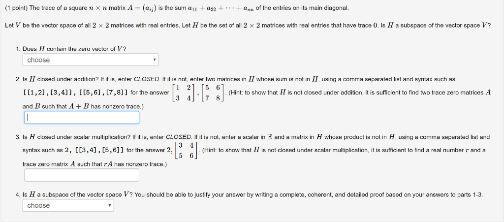 Solved (1 point) The trace of a square n×nn×n matrix | Chegg.com