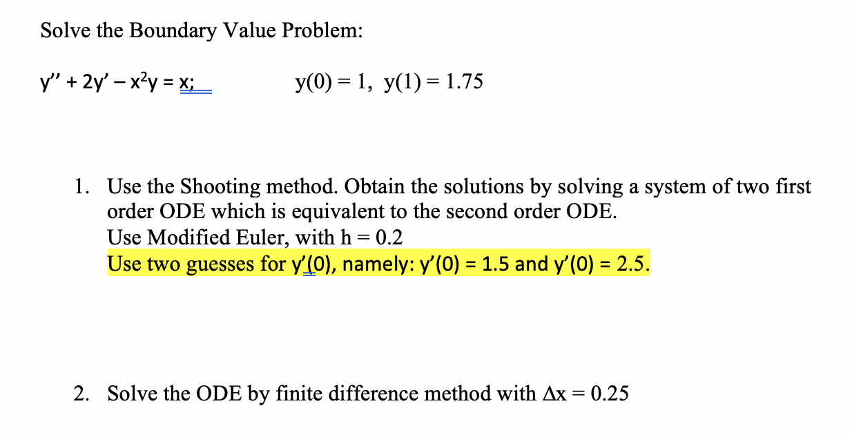 Solved Solve the Boundary Value Problem: " + 2y' – x²y = x; | Chegg.com