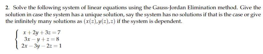 Solved 2. Solve the following system of linear equations | Chegg.com