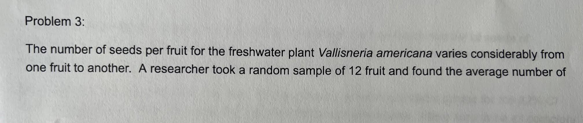 The number of seeds per fruit for the freshwater | Chegg.com
