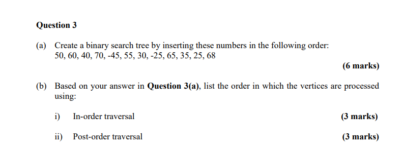 Solved Question 3 (a) Create a binary search tree by | Chegg.com