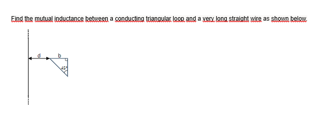 Solved Find the mutual inductance between a conducting | Chegg.com
