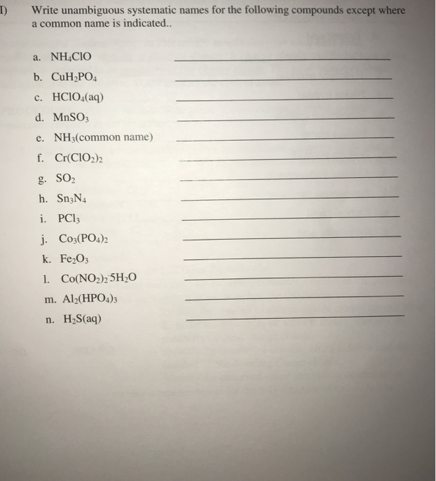 Solved Name the following compounds or write the formula ( | Chegg.com