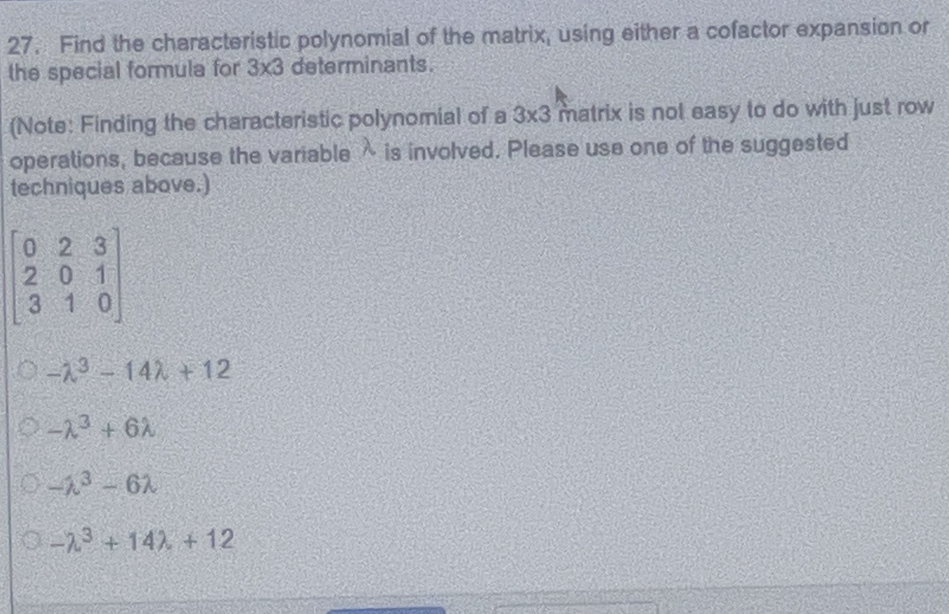 Solved Find the characteristic polynomial of the matrix, | Chegg.com