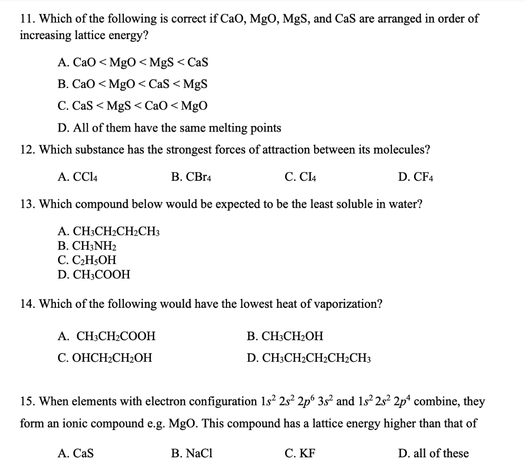 Solved 11. Which of the following is correct if CaO, MgO, | Chegg.com