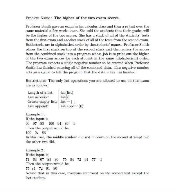 Solved Problem Name : The higher of the two exam scores. | Chegg.com