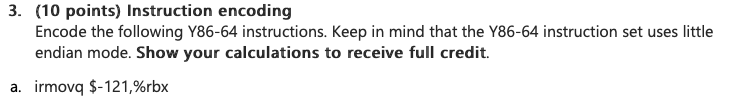 Solved 3. (10 points) Instruction encoding Encode the | Chegg.com