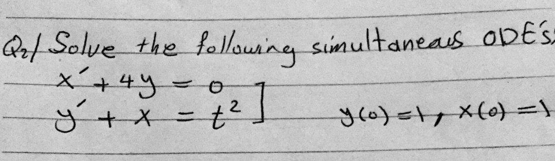 Solved Qz/ Solve the following simultaneous ODES. x + + 49 y | Chegg.com