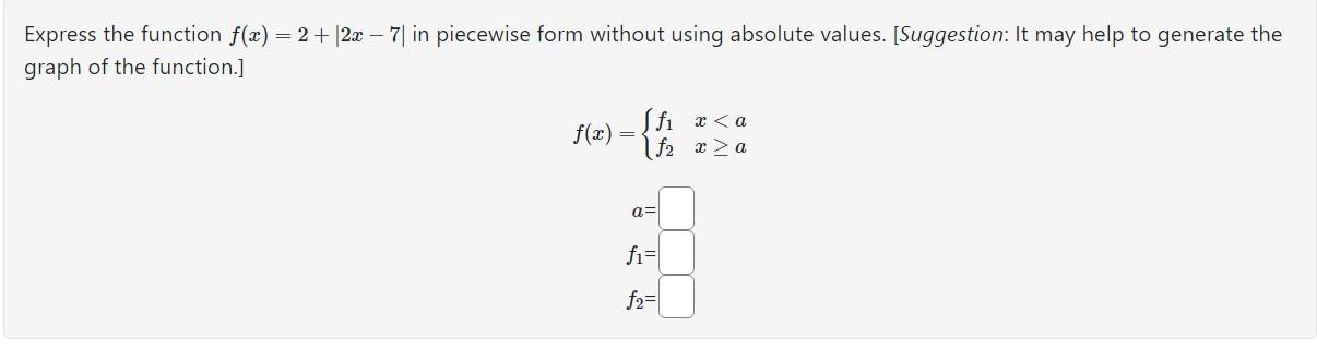 Solved Express the function f(x)=3∣x−2∣−∣x+3∣ in piecewise | Chegg.com
