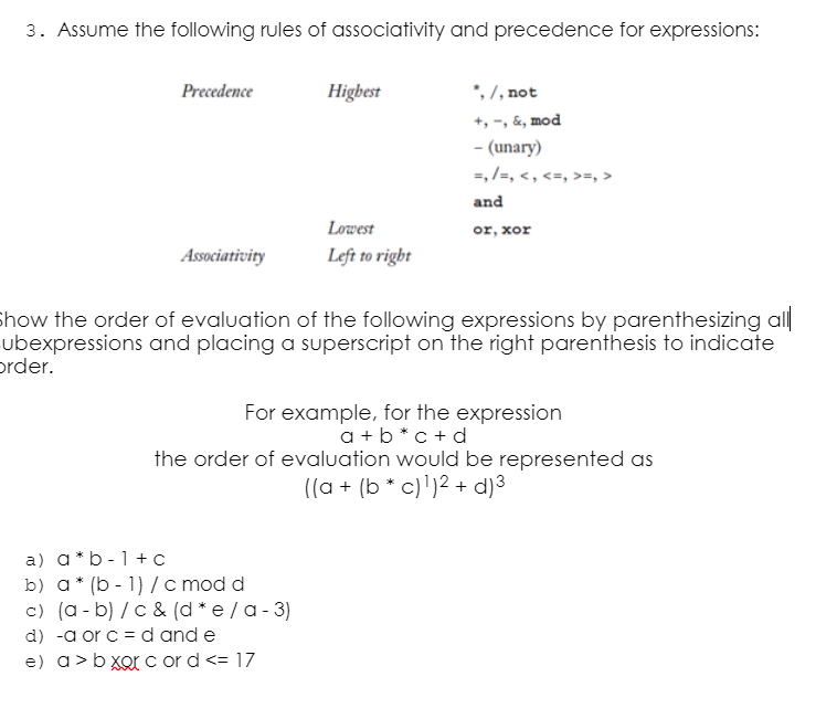 Solved 3. Assume the following rules of associativity and | Chegg.com