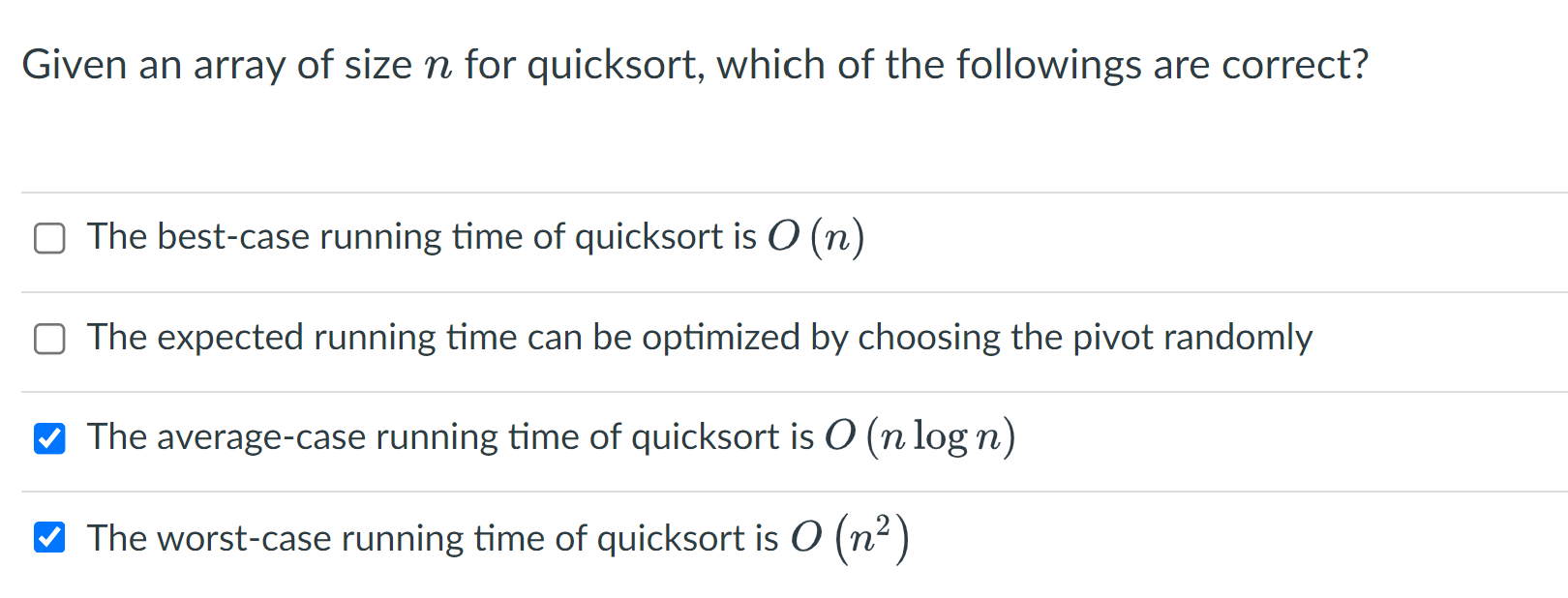 Solved Given an array of size n for quicksort, which of the | Chegg.com