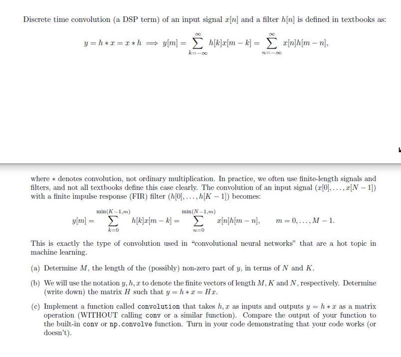 Solved Discrete time convolution (a DSP term) of an input | Chegg.com