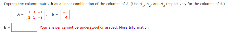 Solved Express the column matrix b as a linear combination | Chegg.com