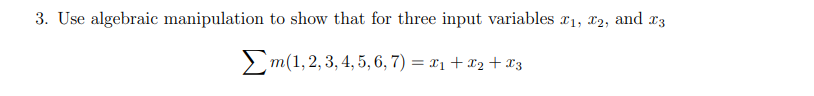 Solved 3. Use algebraic manipulation to show that for three | Chegg.com