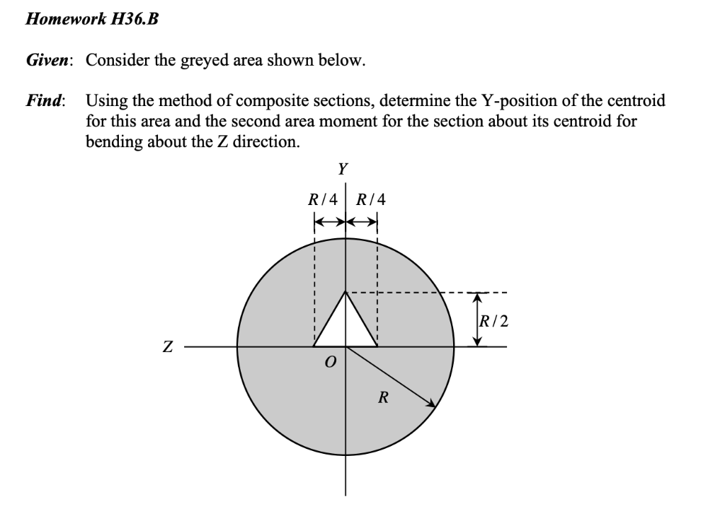 Solved Homework H36.B Given: Consider the greyed area shown | Chegg.com Solved Homework H36.B Given: Consider the greyed area shown | Chegg.com