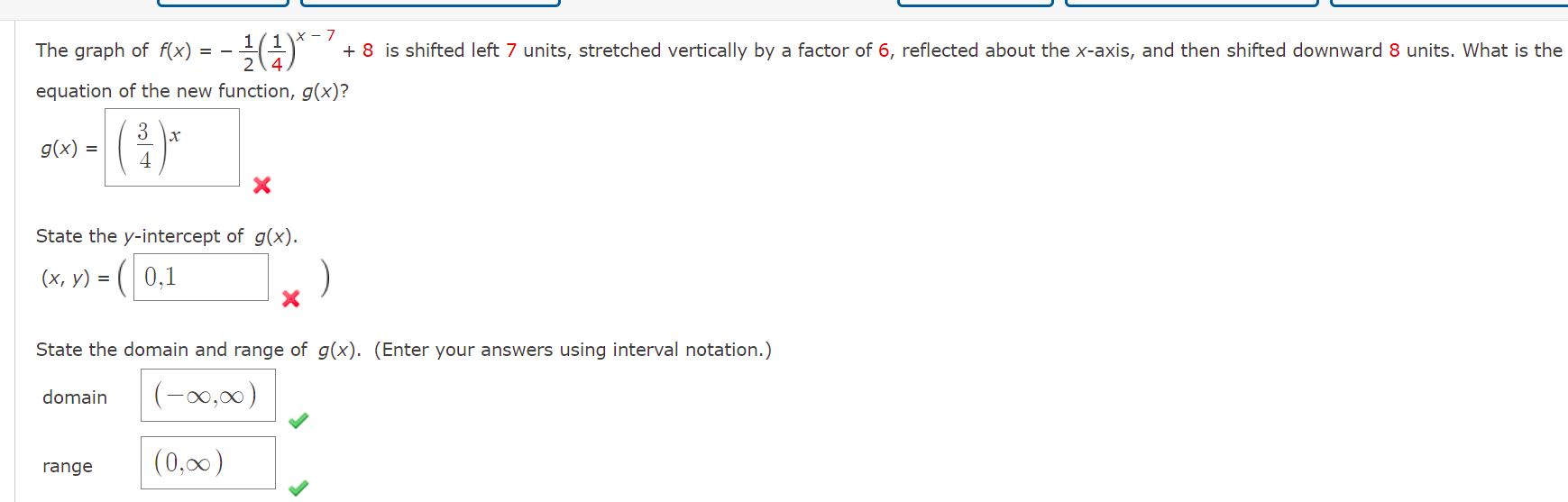 Solved 1X - 7 The graph of f(x) = -2(4)* + 8 is shifted left | Chegg.com