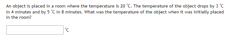 Solved An object is placed in a room where the temperature | Chegg.com