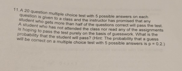 Solved 11.A 20 question multiple choice test with 5 possible | Chegg.com