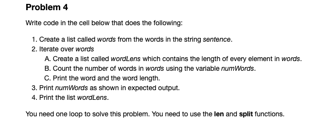 Solved Problem 4 Write code in the cell below that does the | Chegg.com